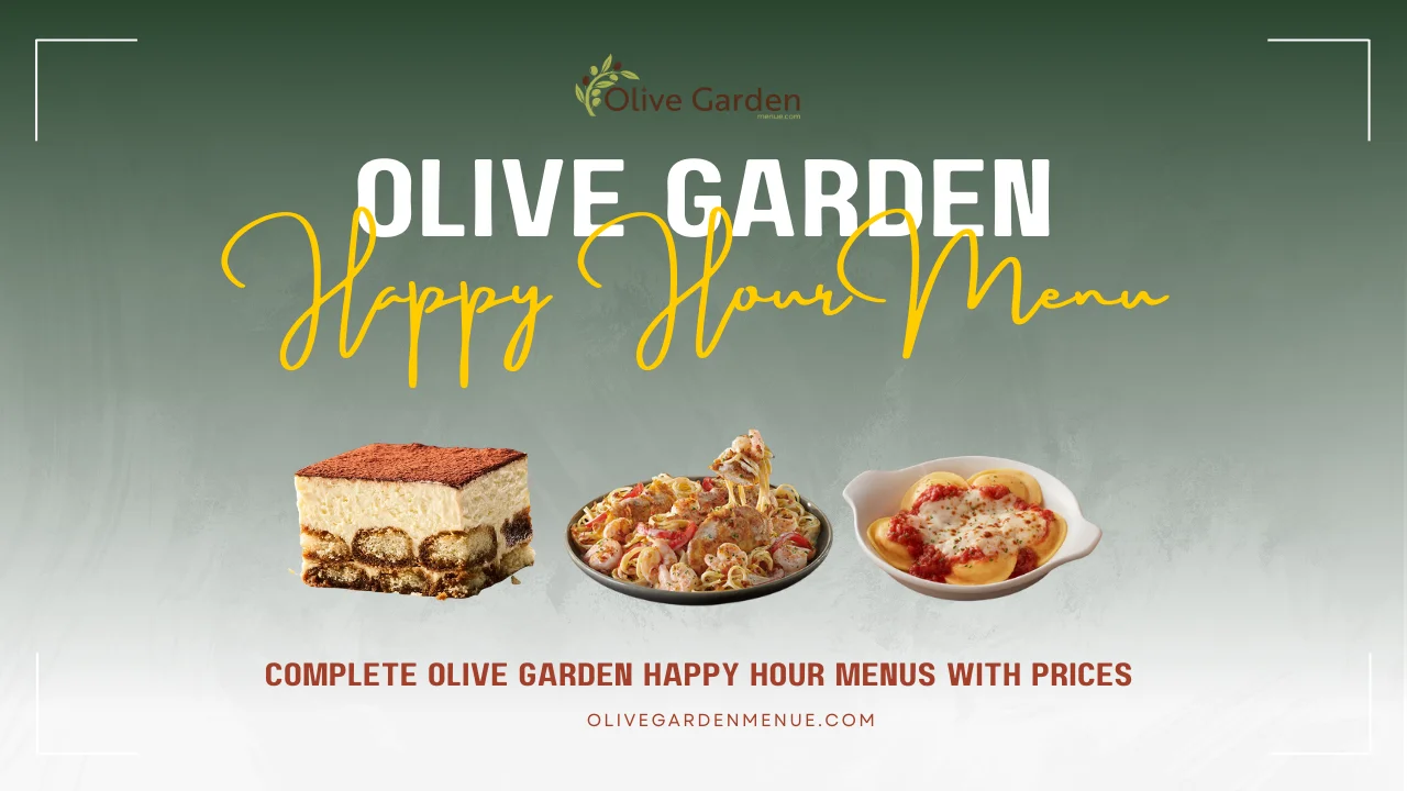 Olive Garden Happy Hour Menu, Time & Prices [November 2025]